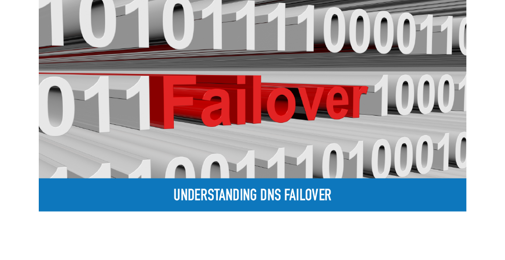 Understanding DNS Failover: Ensuring Uninterrupted Resource Availability